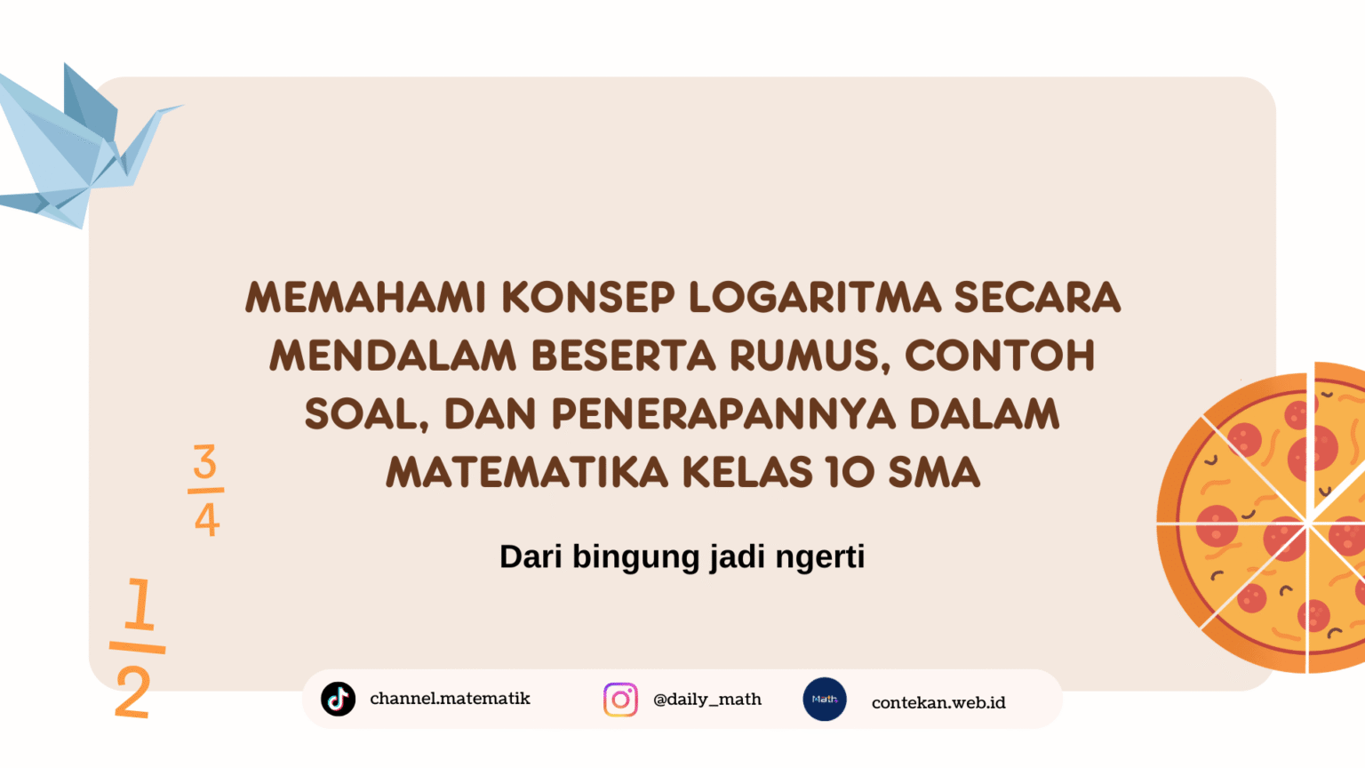 Memahami Konsep Logaritma Secara Mendalam Beserta Rumus, Contoh Soal ...